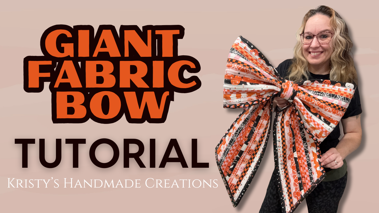 How to Make a Giant Fabric Bow - Kristy's Handmade Creations